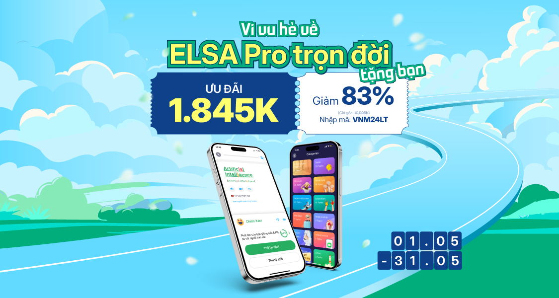 ELSA Speak | Ứng dụng học tiếng Anh | Website chính thức tại Việt Nam