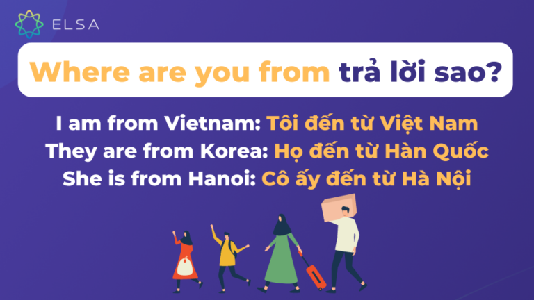Where are you from trả lời sao? Cách trả lời ấn tượng
