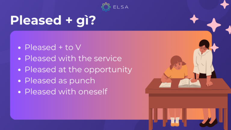 Pleased đi với giới từ gì? Công thức, cách dùng pleased