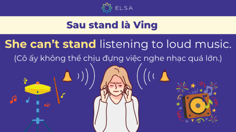 I can't stand: Cách dùng, cấu trúc và bài tập