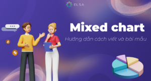 Mixed chart IELTS Writing Task 1: Hướng dẫn cách viết và bài mẫu