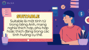 Suitable đi với giới từ gì? Suitable to hay for? Cách dùng và bài tập