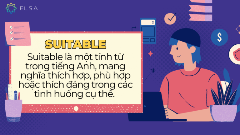 Suitable đi với giới từ gì? Suitable to hay for? Cách dùng và bài tập