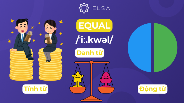 Equal đi với giới từ gì? Cấu trúc, cách dùng Equal chính xác nhất