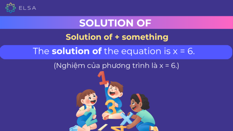 Solution đi với giới từ gì? Ý nghĩa, cách dùng của Solution